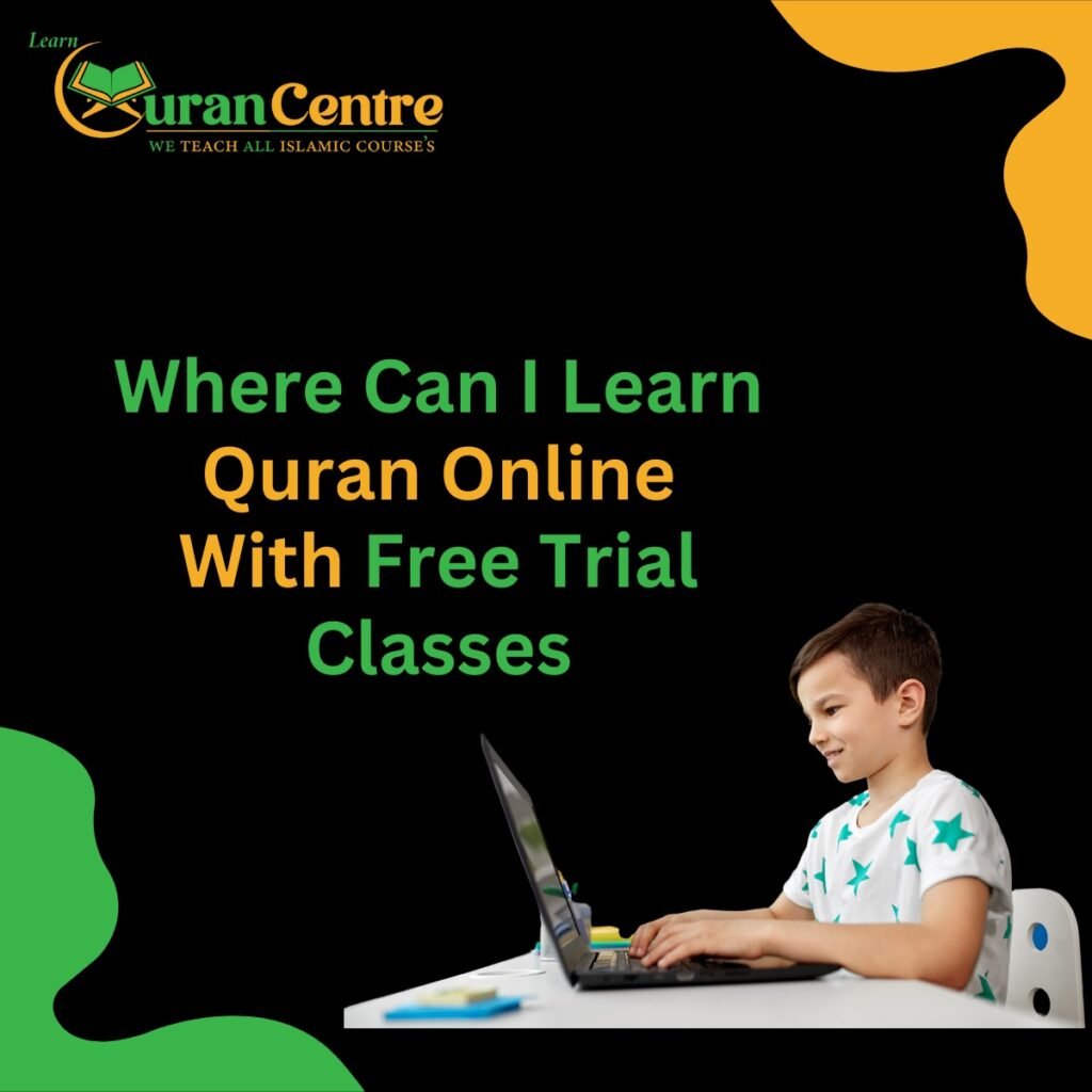 Where can I learn the Quran online with free trial classes? - Learn ...